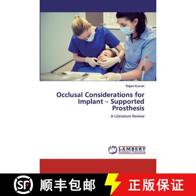 预订 Occlusal Considerations for Implant - Supported Prosthesis [9786139890170]