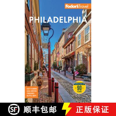 【3-4周达】Fodor's Philadelphia : with Valley Forge, Bucks County, the Brandywine Valley, and Lancast... [9781640978744]