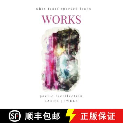 【3-4周达】Works : what feats sparked leaps: The gifts of civil engineering geniuses that shaped the ... [9781917579032]