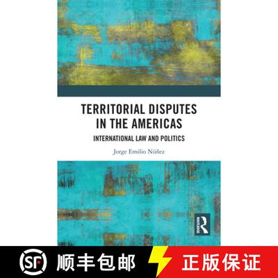 【3-4周达】Territorial Disputes in the Americas: International Law and Politics [9781032396699]