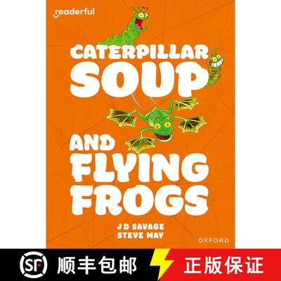 【3-4周达】Readerful Independent Library: Oxford Reading Level 10: Caterpillar Soup and Flying Frogs [9781382041379]