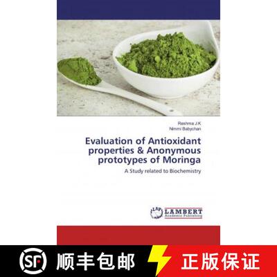 预订 Evaluation of Antioxidant properties & Anonymous prototypes of Moringa [9786200784889]