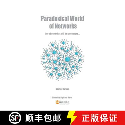 【3-4周达】Paradoxical World of Networks: For whoever has will be given more... [9783903051140]