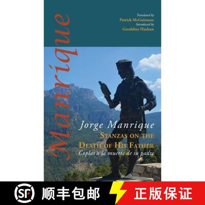 【3-4周达】Stanzas on the Death of His Father: Coplas a la muerte de su padre [9781848617728]