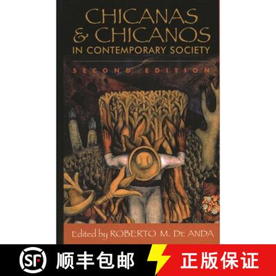 【3-4周达】精装 Chicanas and Chicanos in Contemporary Society, Second Edition [9780742519336]