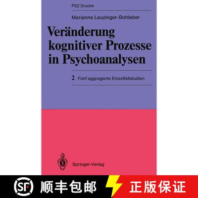 【3-4周达】Veränderung kognitiver Prozesse in Psychoanalysen: 2 Fünf aggregierte Einzelfallstudien [9783540507185]