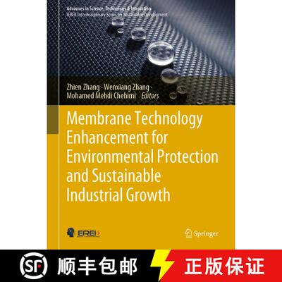 【3-4周达】精装 Membrane Technology Enhancement for Environmental Protection and Sustainable Industri... [9783030412944]