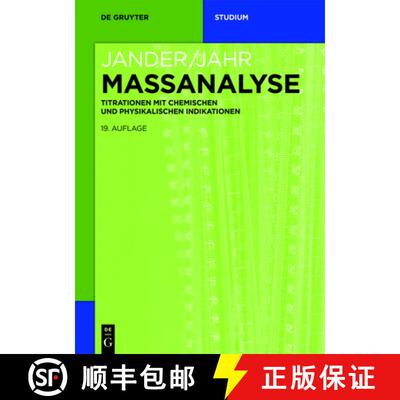 【3-4周达】Massanalyse：Titrationen mit chemischen und physikalischen Indikationen [9783110415780]