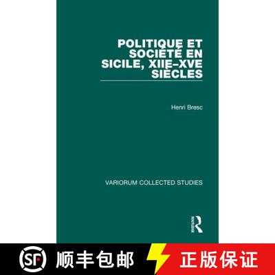 【3-4周达】精装 Politique Et Société En Sicile, Xiie-Xve Siècles [9780860782858]