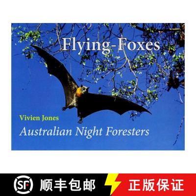 预订 Flying-Foxes: Australian Night Foresters [9781922013552]
