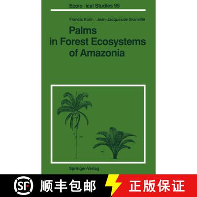 【3-4周达】Palms in Forest Ecosystems of Amazonia [9783642768545]