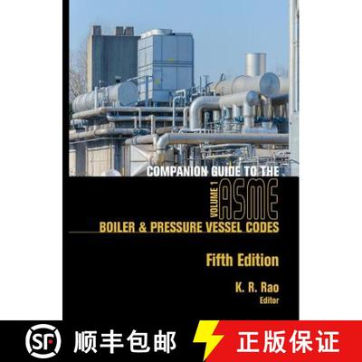 预订 Companion Guide to the ASME Boiler & Pressure Vessel Codes, Fifth Edition, Volume 1: Criteria an... [9780791861301]