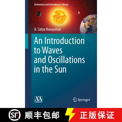 【3-4周达】An Introduction to Waves and Oscillations in the Sun [9781489995964]