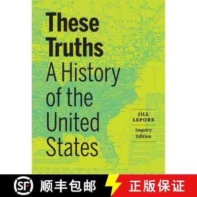 【3-4周达】These Truths: A History of the United States (Inquiry Edition) [9781324043799]