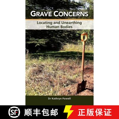 【3-4周达】Grave Concerns : Locating and Unearthing Human Bodies [9781921513701]