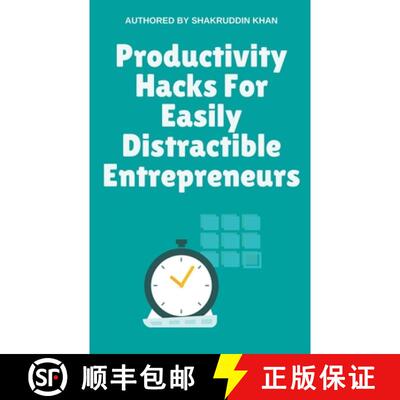 【3-4周达】Productivity Hacks For Easily Distractible Entrepreneurs [9798224798926]