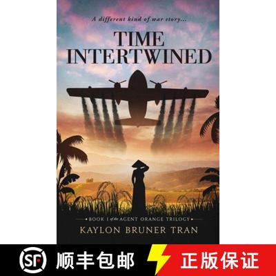【3-4周达】Time Intertwined: Book 1 of the Agent Orange Trilogy [9798992356526]
