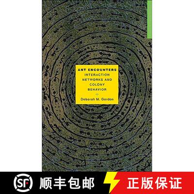 预订 蚂蚁相遇：交互网络和群体行为 Ant Encounters: Interaction Networks and Colony Behavior [9780691138794]