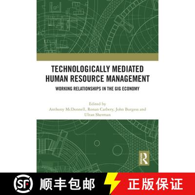 【3-4周达】Technologically Mediated Human Resource Management: Working Relationships in the Gig Economy [9781032482712]
