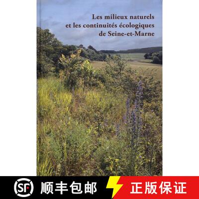 预订 精装 Les Milieux Naturels et les Continuités Écologiques de Seine-et-Marne [9782354040369]