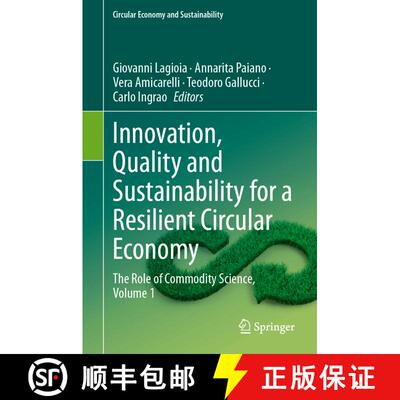 【3-4周达】精装 Innovation, Quality and Sustainability for a Resilient Circular Economy: The Role of ... [9783031282911]
