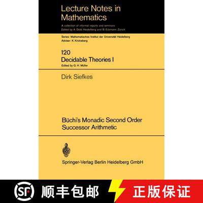 【3-4周达】Büchi’s Monadic Second Order Successor Arithmetic [9783662358481]