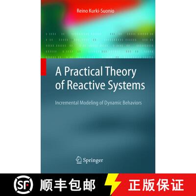【3-4周达】精装 A Practical Theory of Reactive Systems : Incremental Modeling of Dynamic Behaviors [9783540233428]