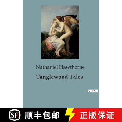 【3-4周达】Tanglewood Tales: A Retelling of Classic Myths for Young Readers [9791041824267]
