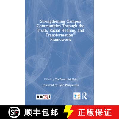 【3-4周达】精装 Strengthening Campus Communities Through the Truth, Racial Healing, and Transformatio... [9781032581422]