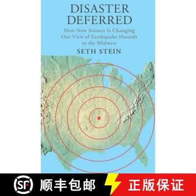 【3-4周达】精装 Disaster Deferred – How New Science Is Changing Our View of Earthquake Hazards in th... [9780231151382]
