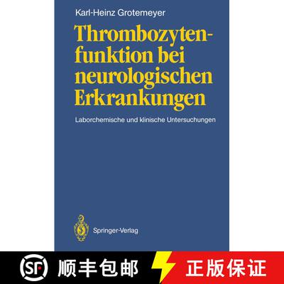 【3-4周达】Thrombozytenfunktion bei neurologischen Erkrankungen : Laborchemische und klinische Unters... [9783540188179]