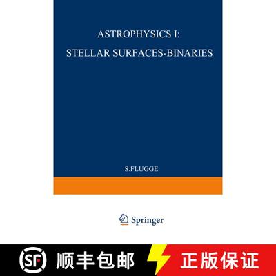 【3-4周达】Astrophysik I: Sternoberflächen-Doppelsterne / Astrophysics I: Stellar-Surfaces-Binaries [9783642459078]