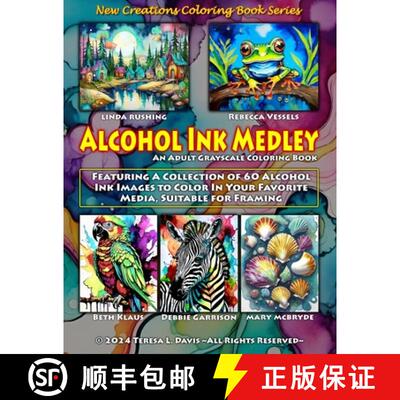 【3-4周达】New Creations Coloring Book Series: Alcohol Ink Medley: An adult grayscale coloring book (... [9781957914770]