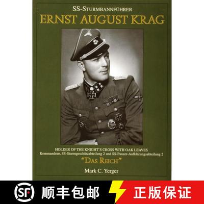 【3-4周达】SS-Sturmbannfuhrer Ernst August Krag: Trager des Ritterkreuzes mit Eichen-laub Kommandeur ... [9780764300493]