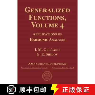【3-4周达】精装 Generalized Functions, Volume 4 : Applications of Harmonic Analysis [9781470426620]