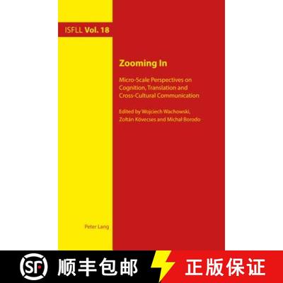 预订 Zooming in: Micro-Scale Perspectives on Cognition, Translation and Cross-Cultural Communication [9781787072572]