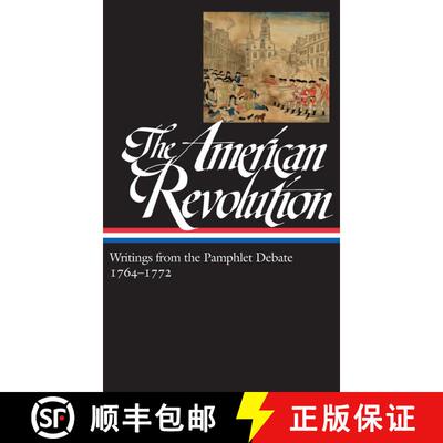 【3-4周达】精装 The American Revolution: Writings from the Pamphlet Debate Vol. 1 1764-1772  (LOA #265) [9781598533774]
