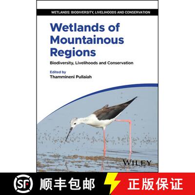 【3-4周达】Wetlands of Mountainous Regions: Biodiversity, Liv elihoods and Conservation [9781394235209]
