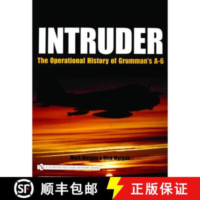 【3-4周达】精装 Intruder:: The erational History of Grummans A-6: The Operational History of Grumman'... [9780764321009]