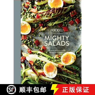 【3-4周达】Food52 Mighty Salads: 60 New Ways to Turn Salad into Dinner--and Make-Ahead Lunches, Too [9780399578045]