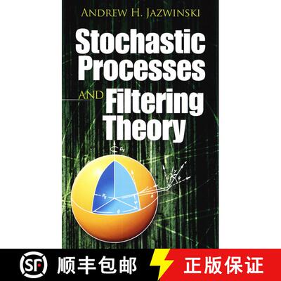 【3-4周达】Stochastic Processes and Filtering Theory [9780486462745]