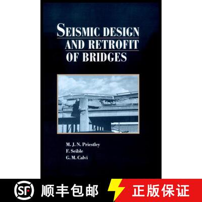 【3-4周达】精装 Seismic Design And Retrofit Of Bridges [Wiley土木工程] [9780471579984]