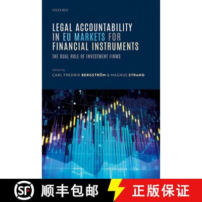 【3-4周达】精装 Legal Accountability in EU Markets for Financial Instruments: The Dual Role of Invest... [9780192849281]