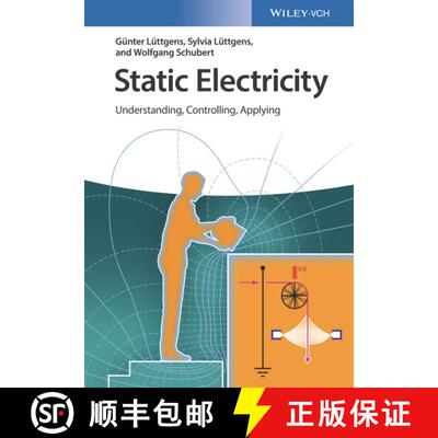 【3-4周达】精装 Static Electricity - Understanding, Controlling, Applying [Wiley电子电气工程] [9783527341283]