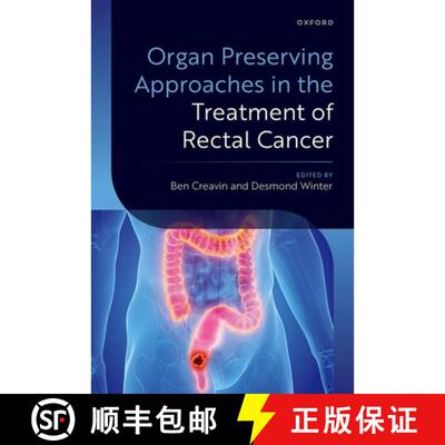 【3-4周达】精装 Organ Preserving Approaches in the Treatment of Rectal Cancer [9780198843320]