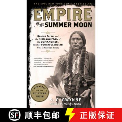 【3-4周达】Empire of the Summer Moon: Quanah Parker and the Rise and Fall of the Comanches, the Most ... [9781416591061]