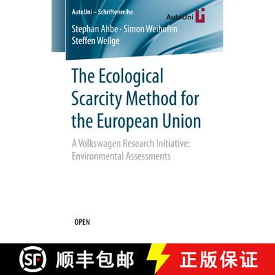 【3-4周达】The Ecological Scarcity Method for the European Union : A Volkswagen Research Initiative: ... [9783658195052]
