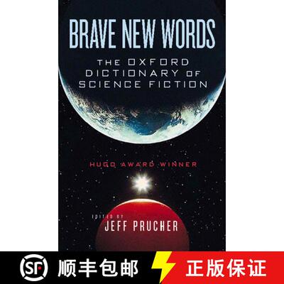 【3-4周达】Brave New Words: The Oxford Dictionary of Science Fiction [9780195387063]