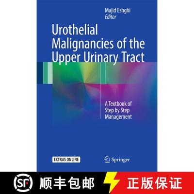 【3-4周达】Urothelial Malignancies of the Upper Urinary Tract: A Textbook of Step by Step Management ... [9783319512617]