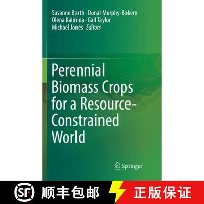 【3-4周达】Perennial Biomass Crops for a Resource-Constrained World [9783319830735]
